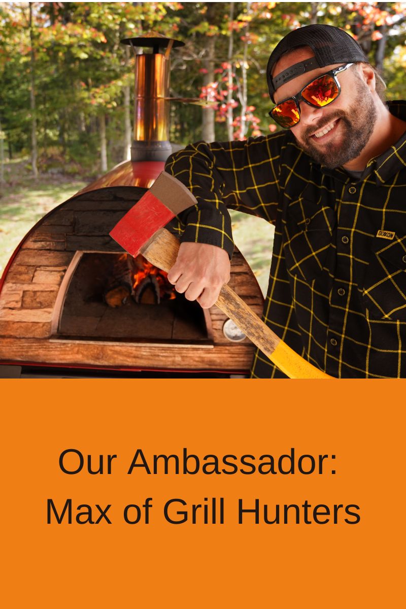 Our Ambassador: Max from Grill Hunters – Authentic Pizza Ovens